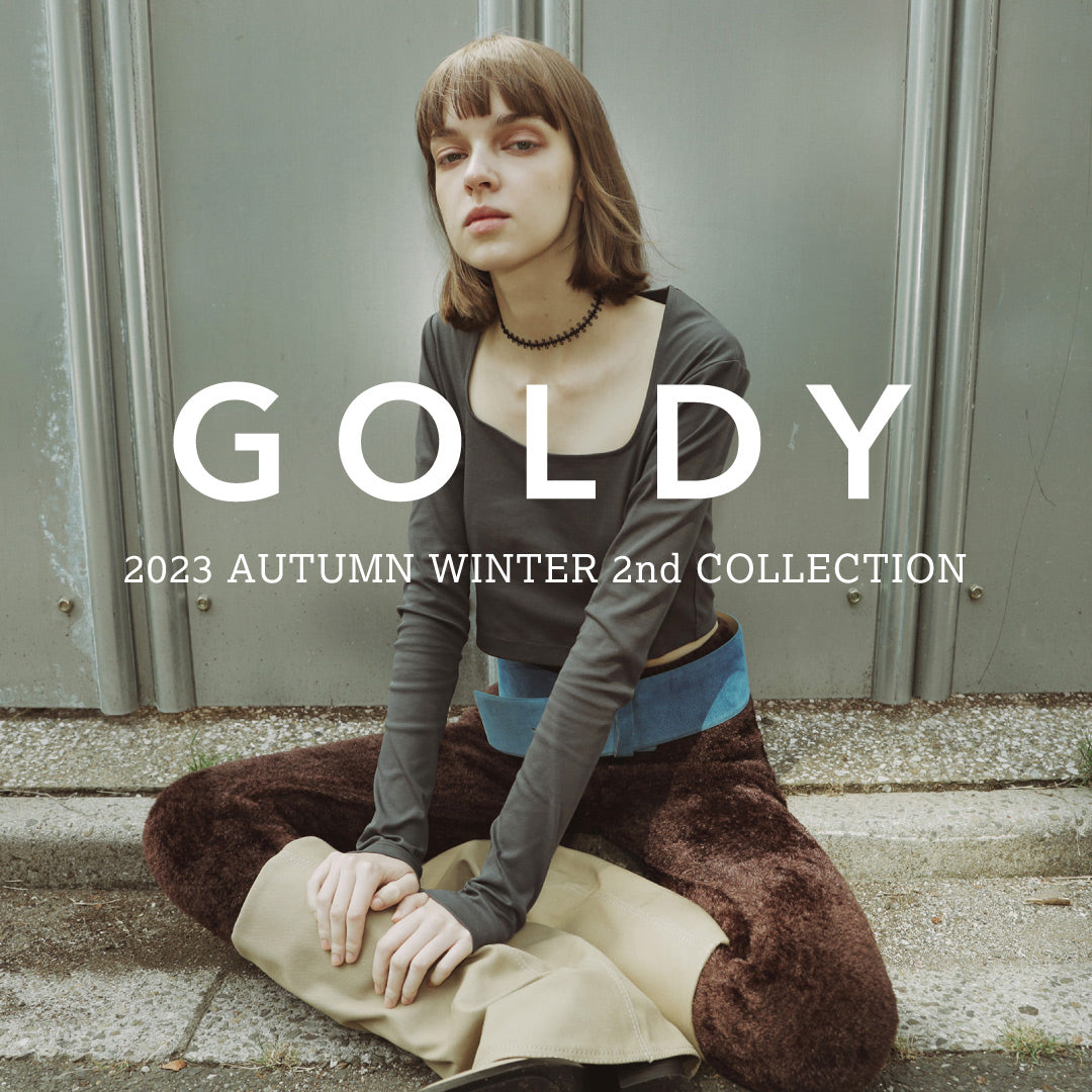 2023 AW 2nd LOOK COLLECTION – GOLDY Onlinestore